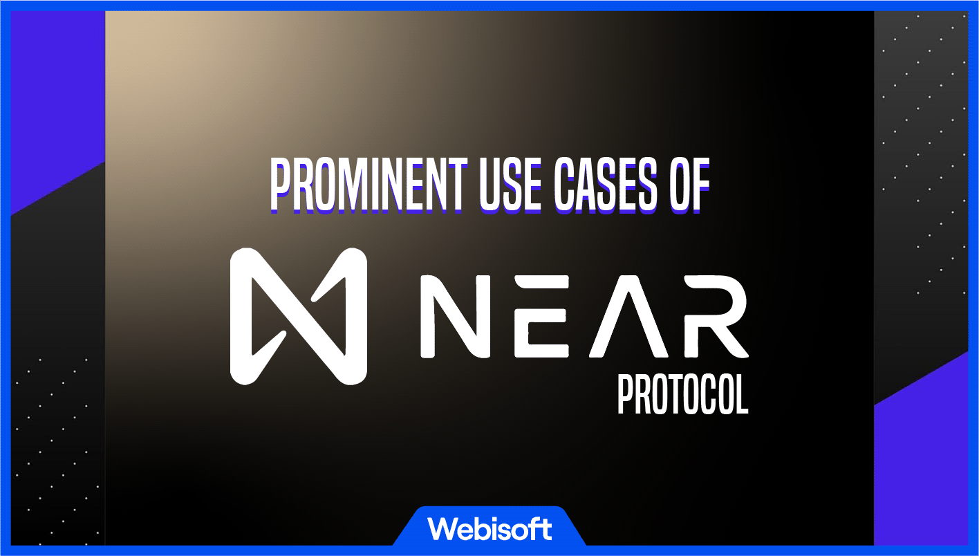 Understanding the NEAR Protocol: A Comprehensive Guide - Webisoft Blog