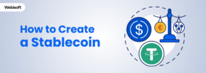 How to Create a Stable coin: A Step-by-Step Guide