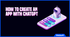 How to Build Application Using ChatGPT: A Step-by-Step Guide