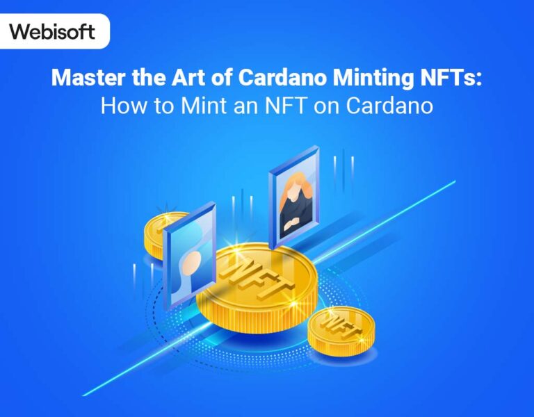 How to Mint an NFT on Cardano : Master the Art of Cardano Minting NFTs