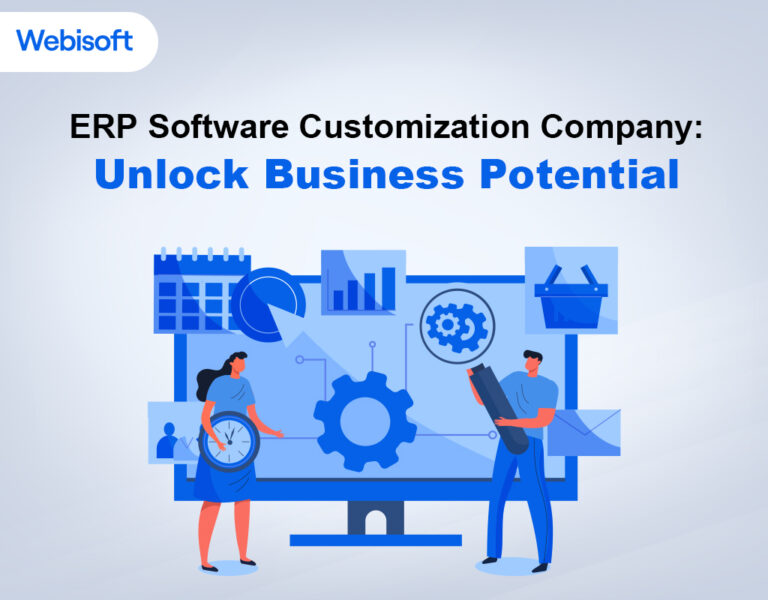 ERP Software Customization Company: Unlock Business Potential