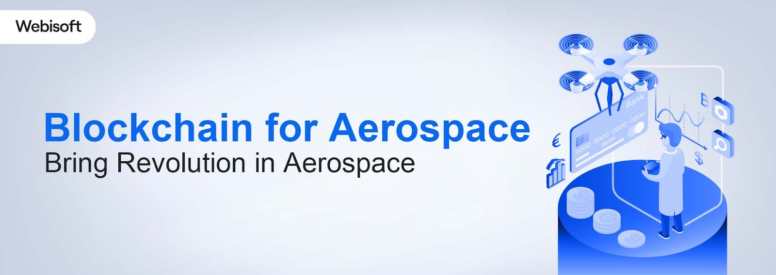 Blockchain for Aerospace: Bring Revolution in Aerospace