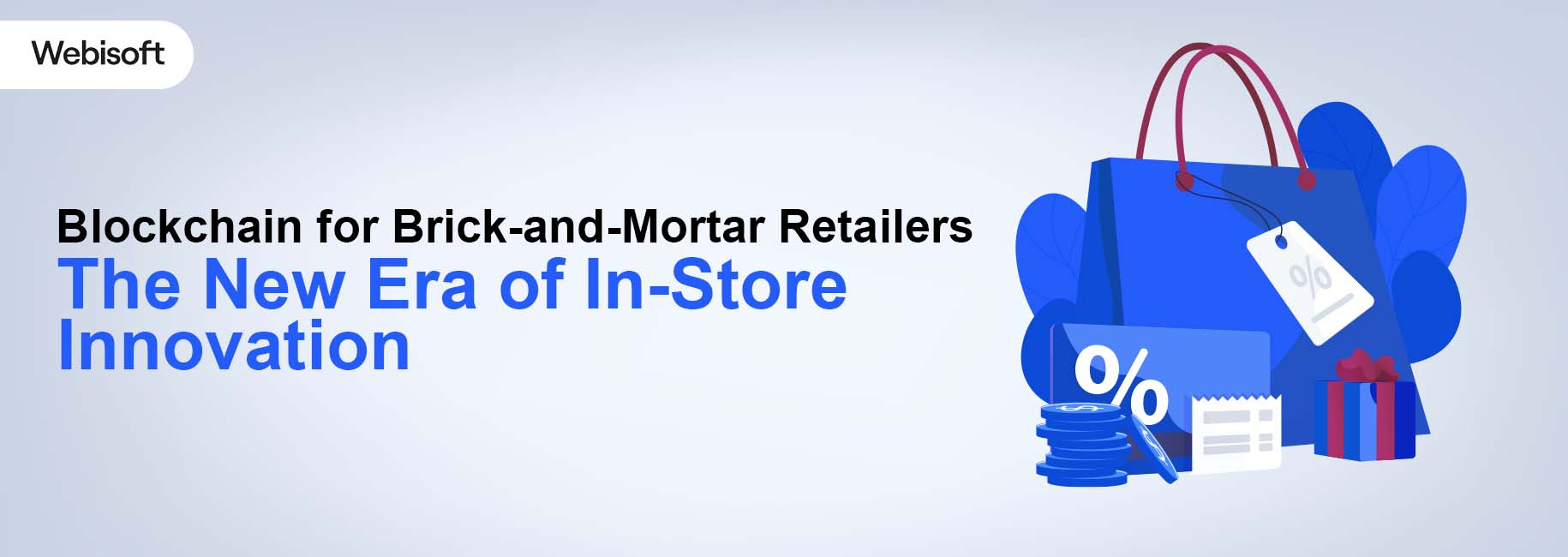 Blockchain for Brick-and-Mortar Retailers: Updating Operations