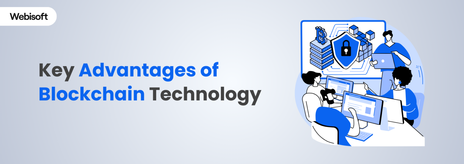 Key Advantages of Blockchain Technology for Different Industries - Webisoft Blog
