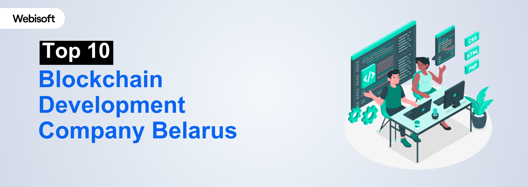 Top 15 Blockchain Software Development Company Belarus