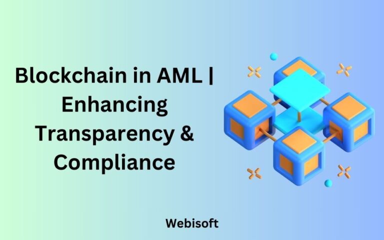 Blockchain in AML | Enhancing Transparency & Compliance