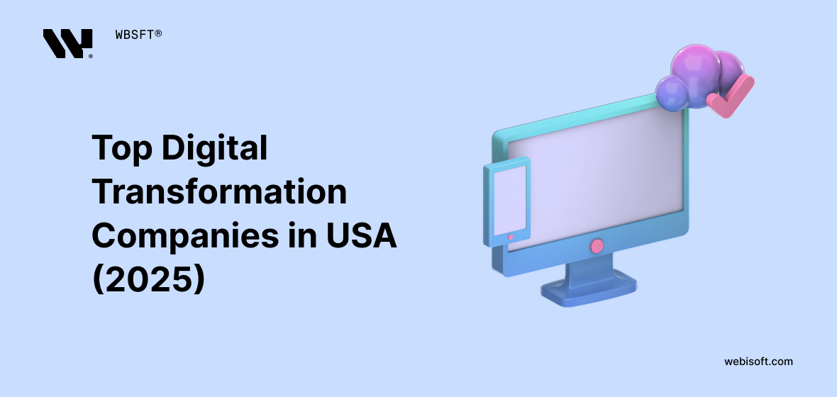 Top Digital Transformation Companies in USA (2025)