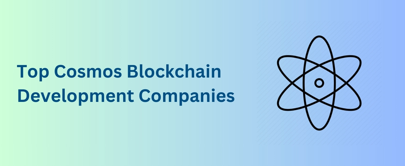 Top Cosmos Blockchain Development Companies - Webisoft Blog