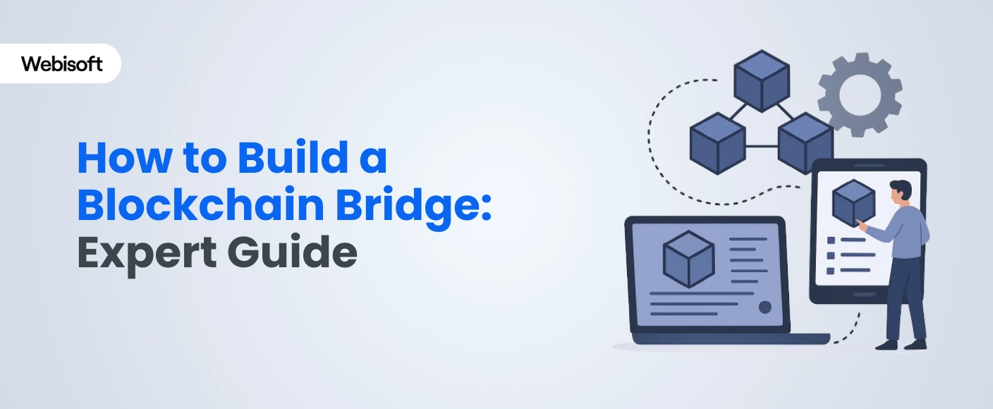 How to Build a Blockchain Bridge: Expert Guide