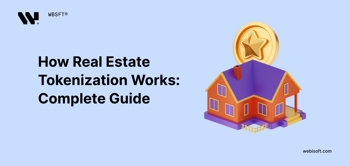 How Real Estate Tokenization Works: Complete Guide