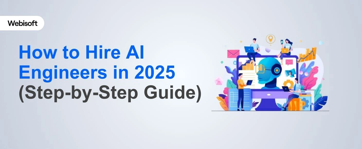 How to Hire AI Engineers in 2026 (Step-by-Step Guide)
