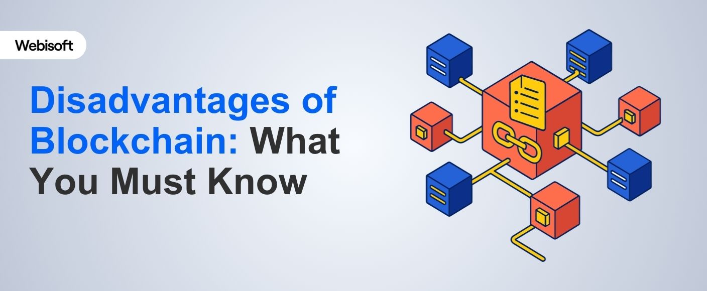 16 Disadvantages of Blockchain: Limitations and Challenges