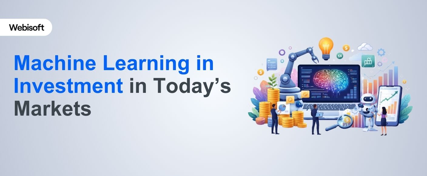Machine Learning in Investment in Today’s Markets